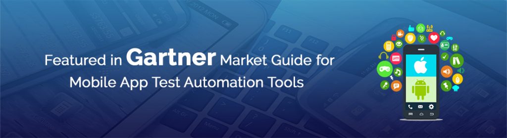“representative Mobile App Functional Test Automation Vendors Commercial ” In Gartner S Market